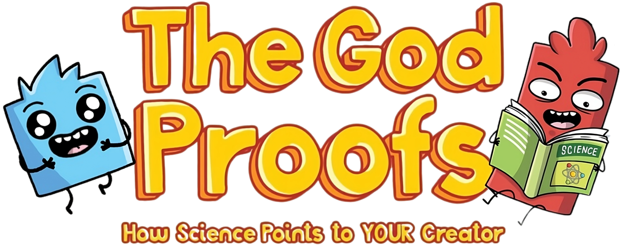 The God Proofs | How Science Points to YOUR Creator